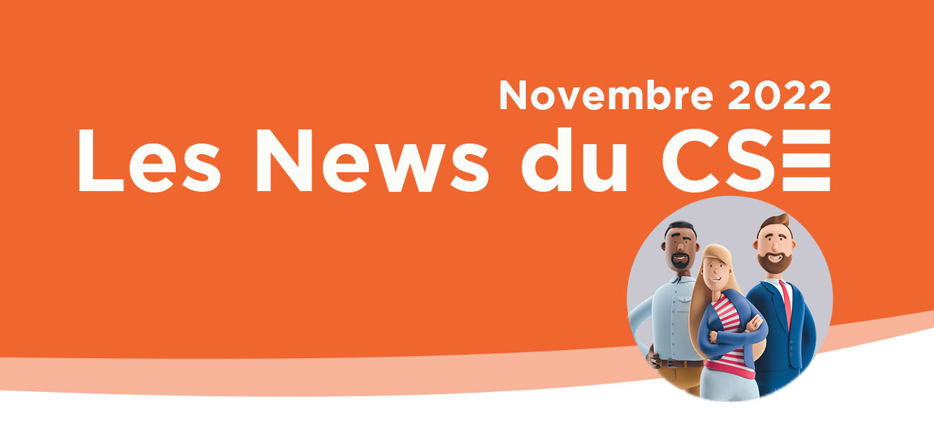 Les News du CSE de novembre 2022 - CFDT Orange