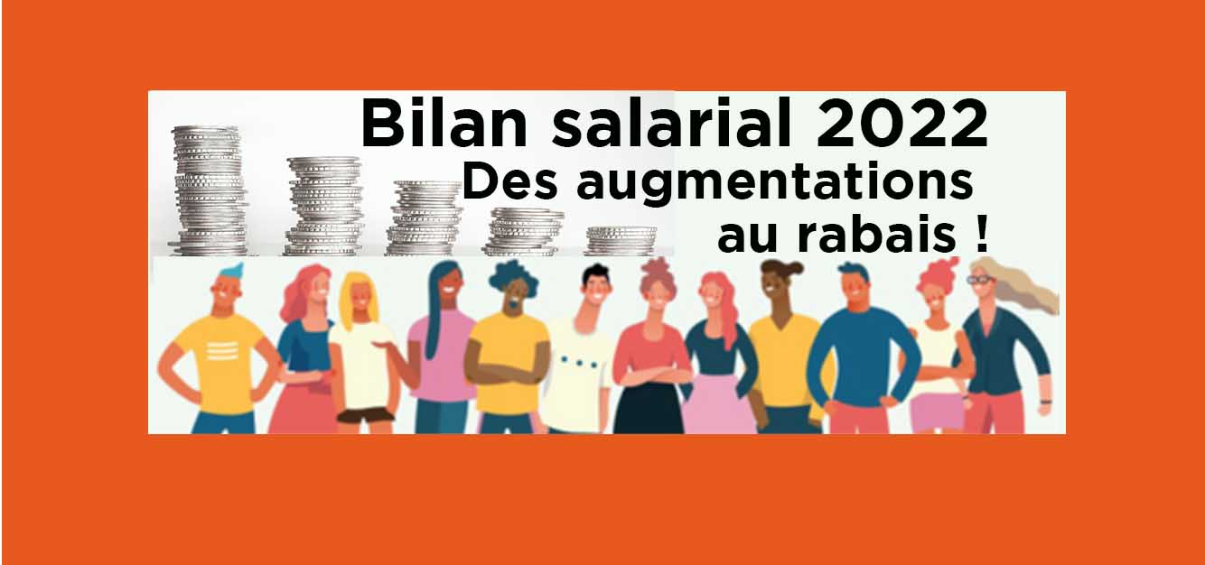 Bilan salarial 2022 : des augmentations au rabais ! - CFDT Orange