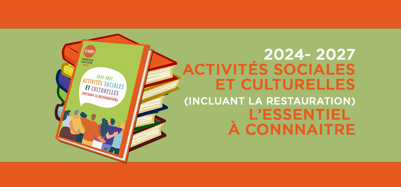 Activités Sociales et Culturelles (incluant la restauration) - CFDT Orange