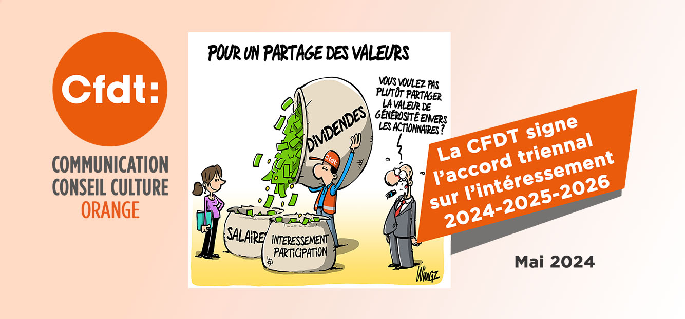 La CFDT signe l'accord triennal 2024 - 2025 - 2026 - CFDT Orange